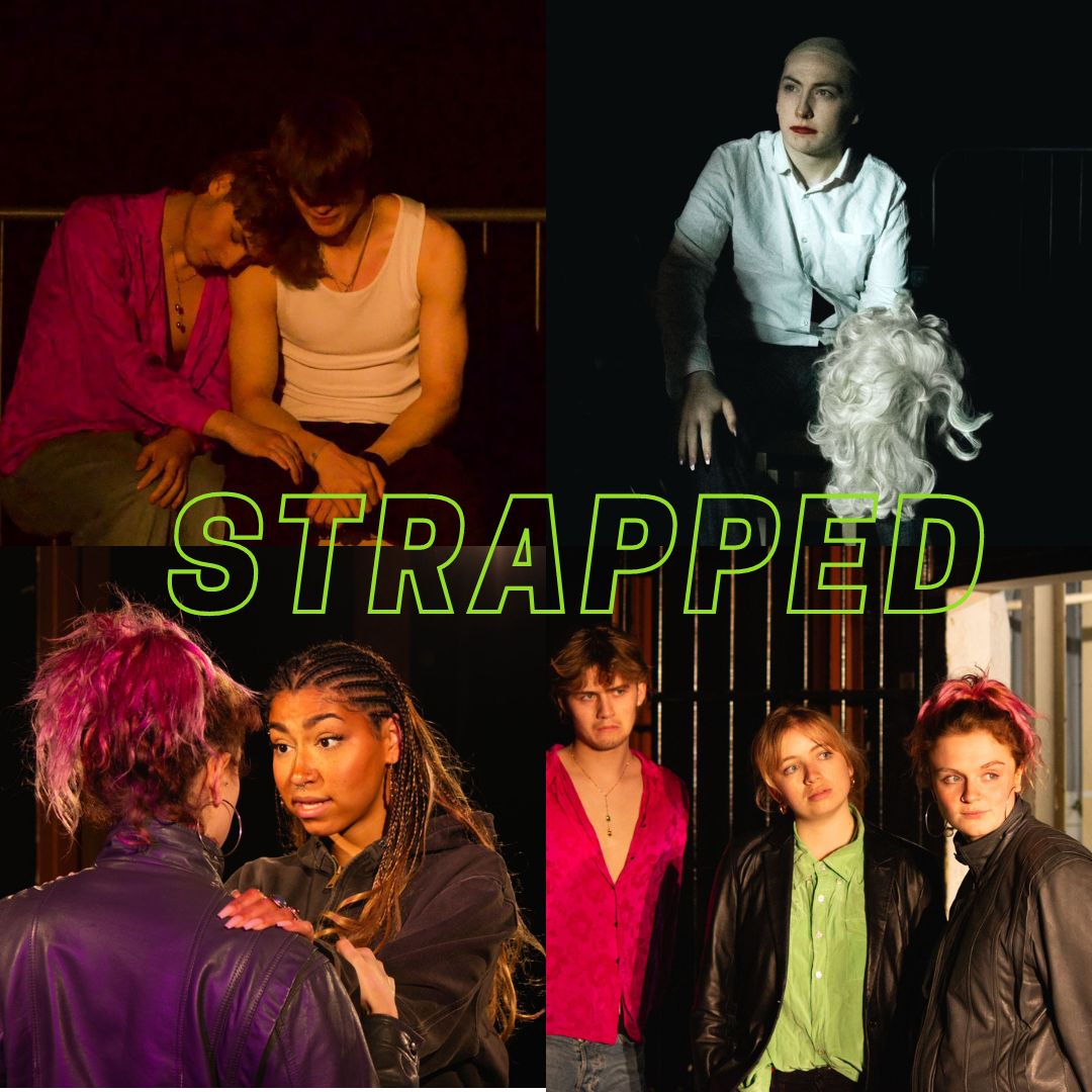 Strapped: A Play Review – That's What She Said Magazine